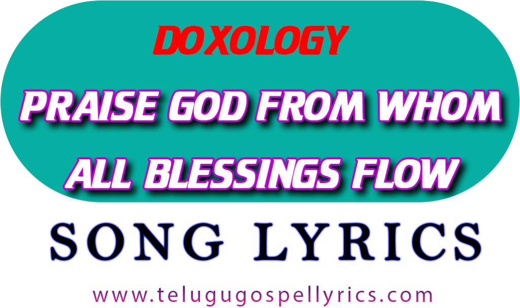 Praise God From Whom All Blessings Flow | Doxology IN ENGLISH